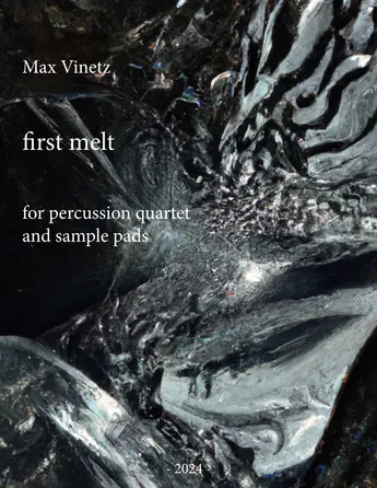 first melt by Max Vinetz