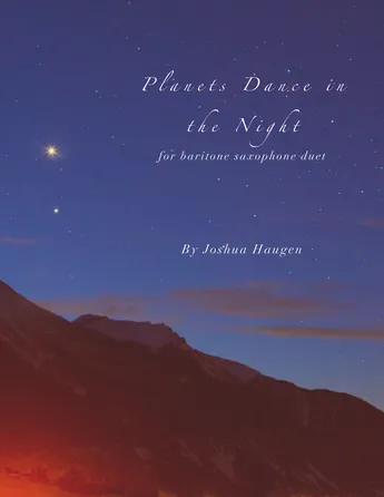 Planets Dance in the Night by Joshua Haugen